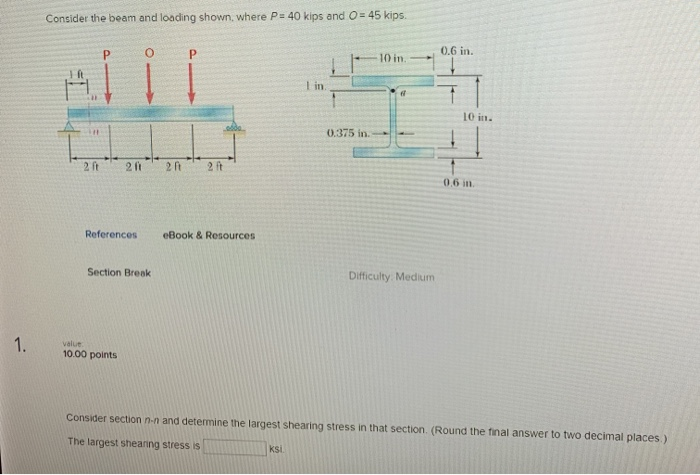 Solved Consider the beam and loading shown, where P. 40 kips | Chegg.com
