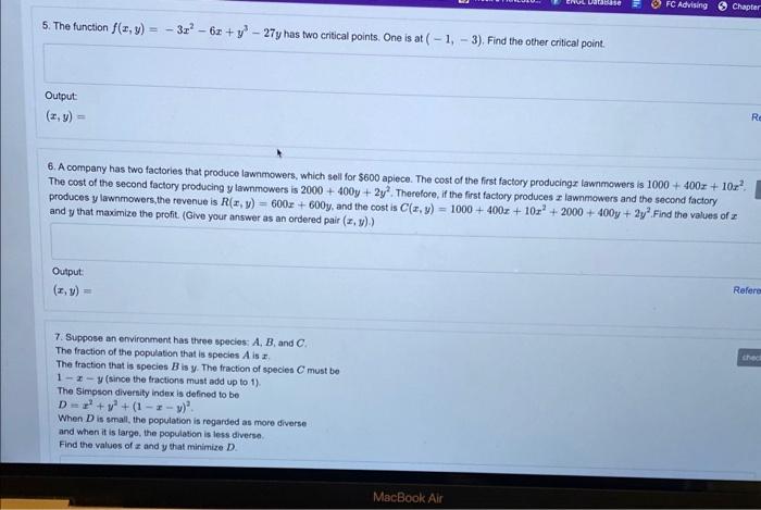 Solved 5. The function f(x,y)=−3x2−6x+y3−27y has two | Chegg.com