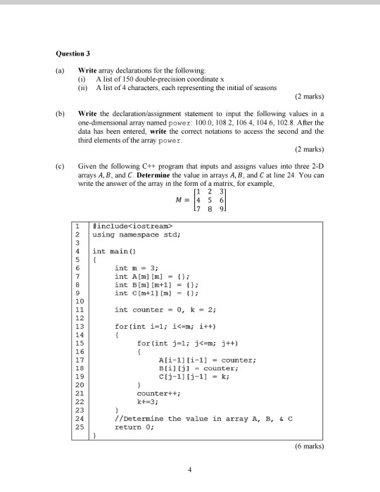 Question 3 (a) Write array declarations for the | Chegg.com
