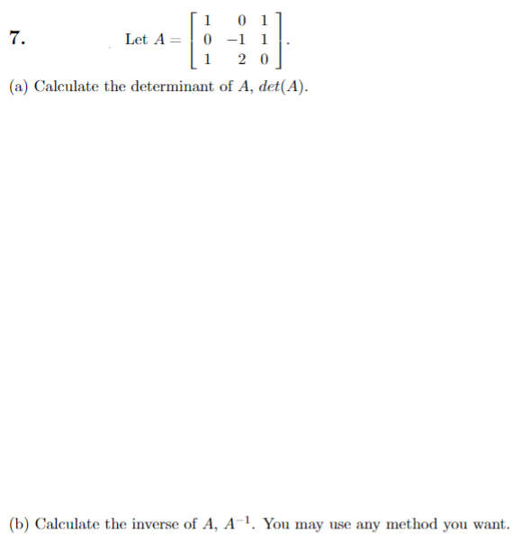 Solved (Linear Algebra), ﻿Let A=[1010-11120].(a) ﻿Calculate | Chegg.com