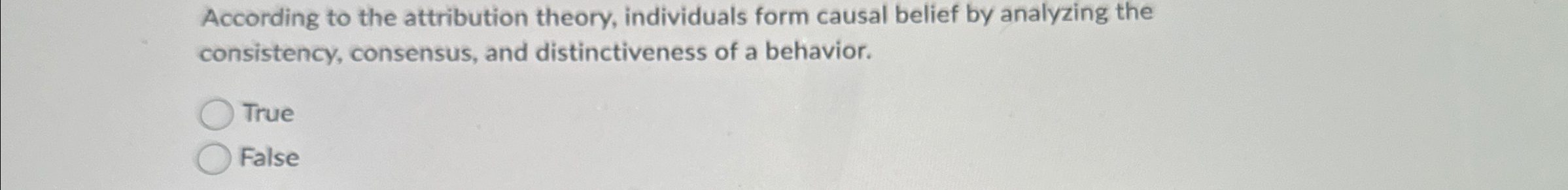 Solved According to the attribution theory, individuals form | Chegg.com