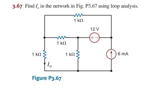 Solved 3.67 Find Io in the network in Fig. P3.67 using loop | Chegg.com