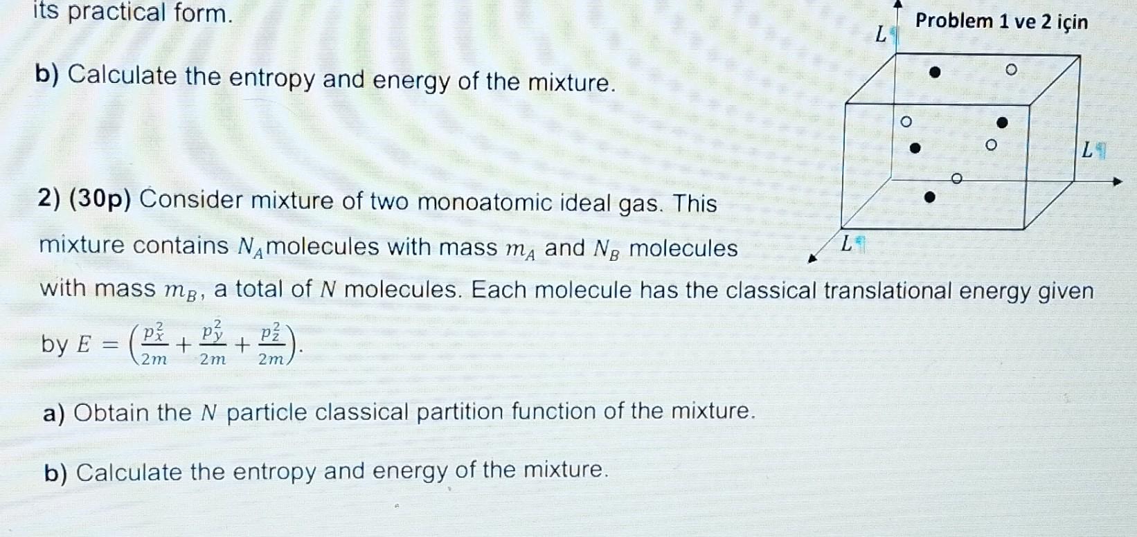 b) Calculate the entropy and energy of the mixture. | Chegg.com