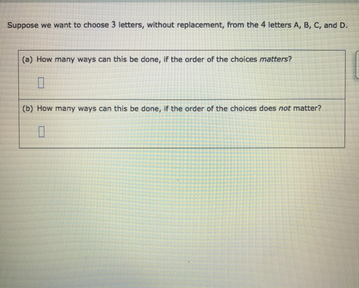 Solved Suppose we want to choose 3 letters, without | Chegg.com