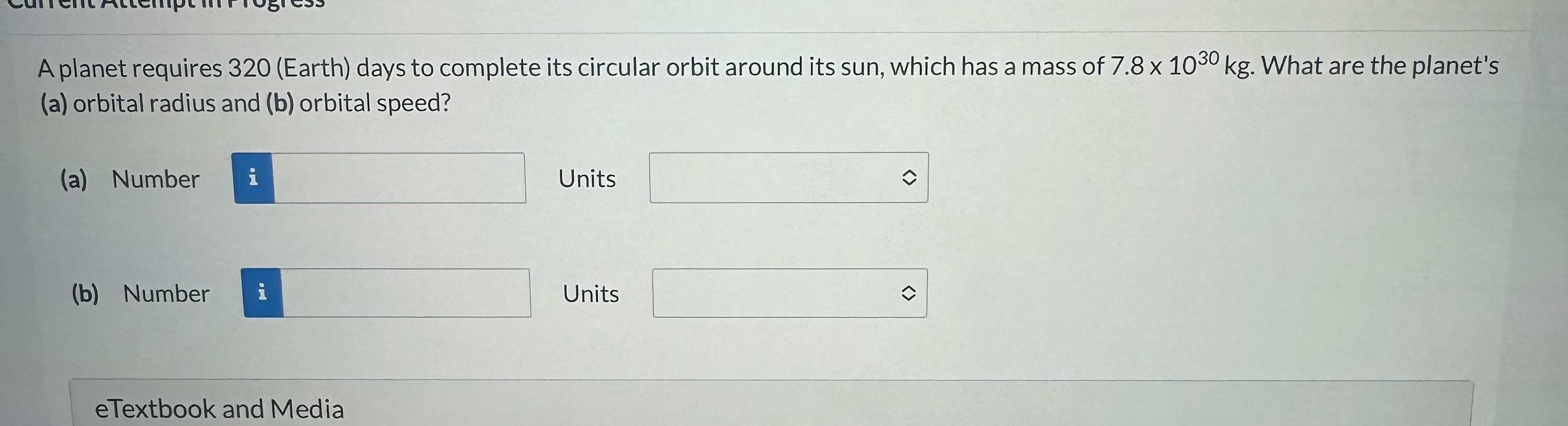 Solved A planet requires 320 (Earth) ﻿days to complete its | Chegg.com