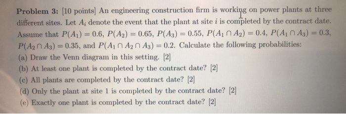 Solved Problem 3: (10 points) An engineering construction | Chegg.com
