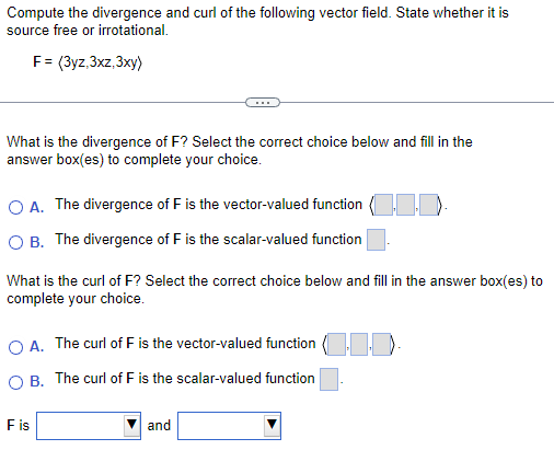 Solved Compute the divergence and curl of the following | Chegg.com