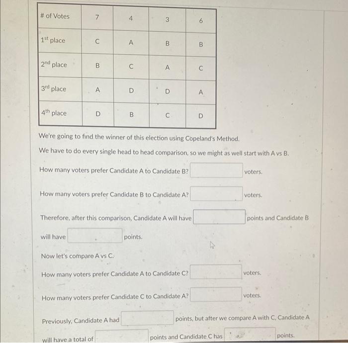 Solved We're going to find the winner of this election using | Chegg.com
