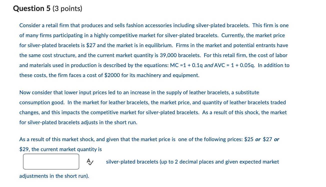 Solved Question 5 (3 ﻿points)Consider a retail firm that | Chegg.com