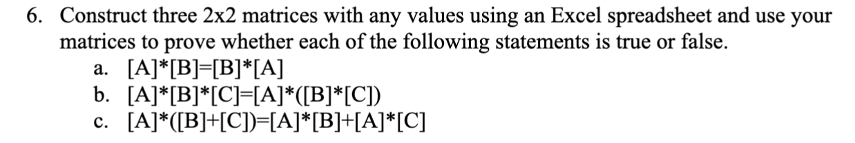 Solved SHOW EXCEL EQUATIONS USING MATRIX!! Construct three | Chegg.com