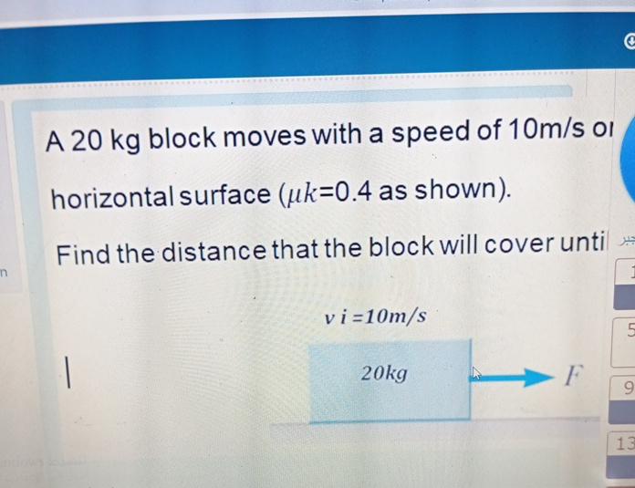 Solved A 20kg ﻿block moves with a speed of 10ms ﻿ol | Chegg.com