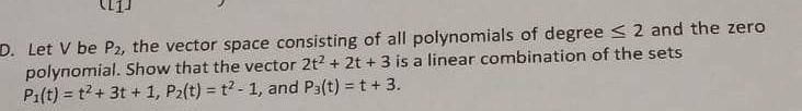 Solved Let V be P2, the vector space consisting of all | Chegg.com