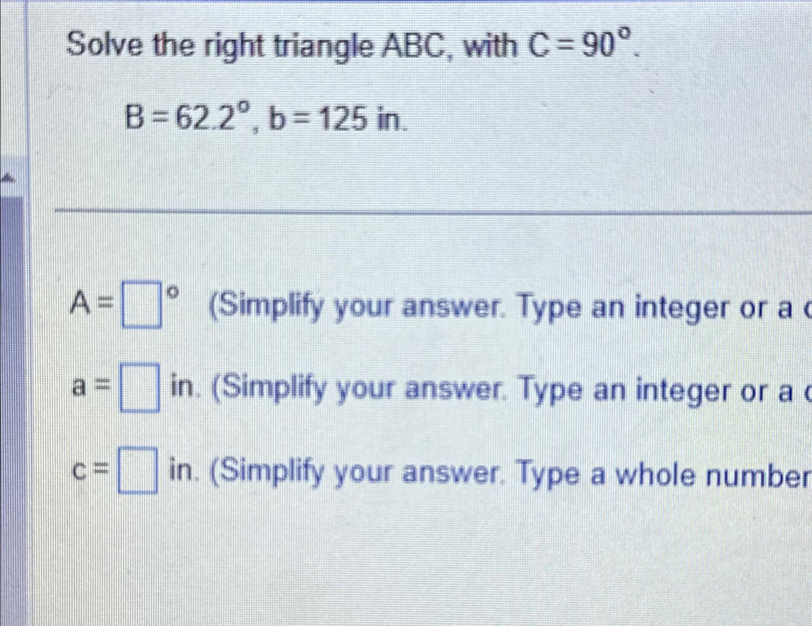Solved Solve the right triangle ABC, with | Chegg.com
