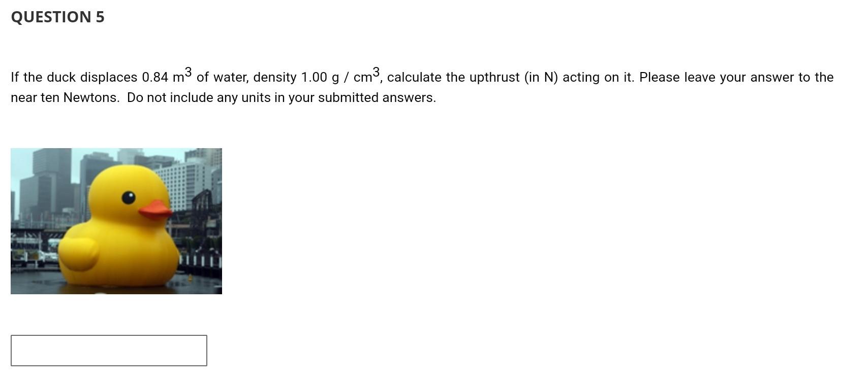 Solved If the duck displaces \\( 0.84 \\mathrm{~m}^{3} \\) | Chegg.com