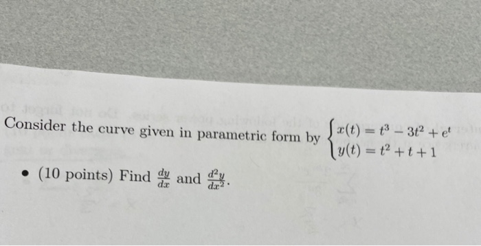 Solved r(t) t3-3t2 e y(t)=t2 +t+1 Consider the curve given | Chegg.com