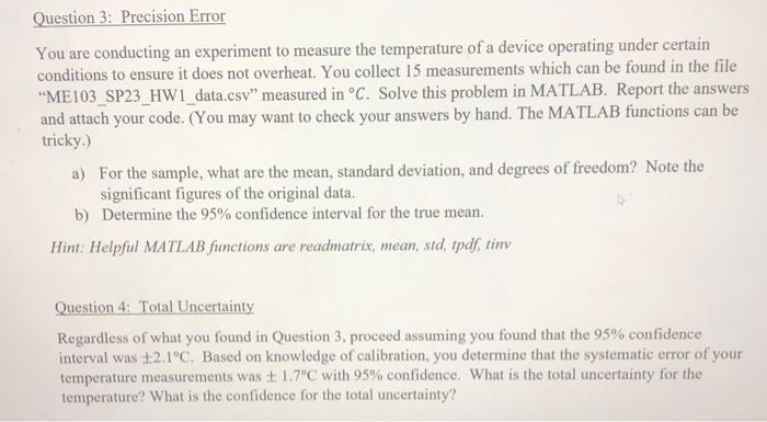 Solved Question 3: Precision Error You are conducting an | Chegg.com