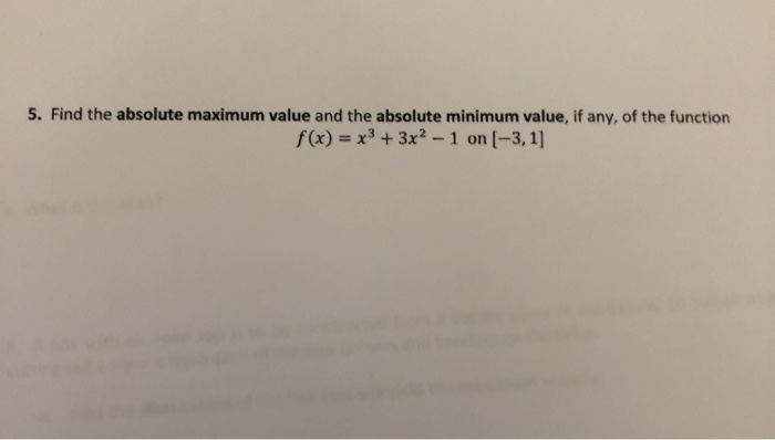 Solved 5. Find the absolute maximum value and the absolute | Chegg.com