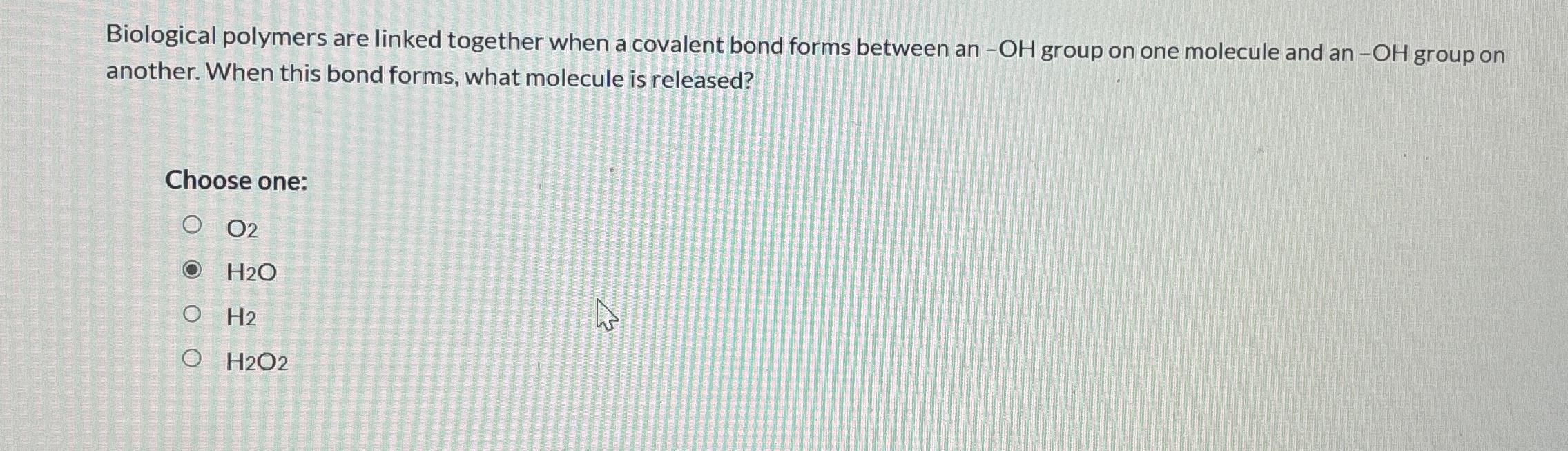 Solved Biological polymers are linked together when a | Chegg.com