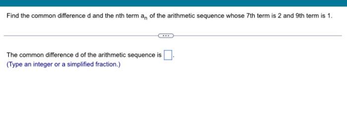 Solved Find the common difference d and the nth term an of | Chegg.com