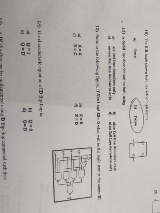 Solved EN 10) The S-R latch shown here has active high | Chegg.com
