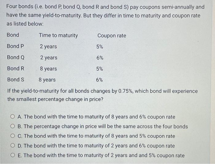 Solved Four bonds (i.e. bond P, bond Q, bond R and bond S ) | Chegg.com