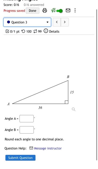 Solved Round each angle to one decimal place. Question Help: | Chegg.com