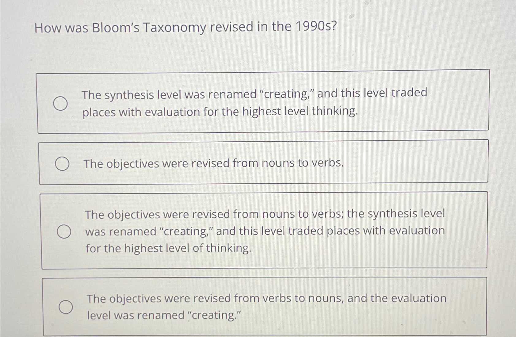 Solved How was Bloom's Taxonomy revised in the 1990s?The | Chegg.com