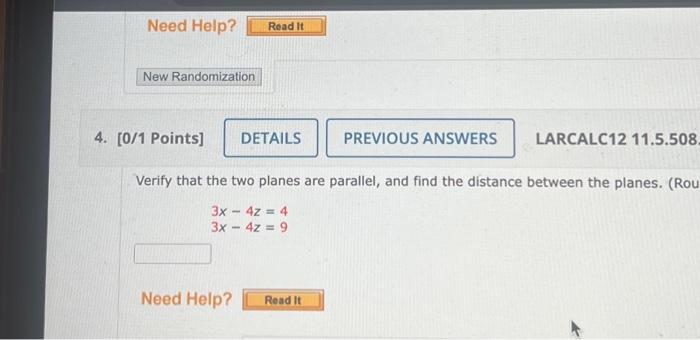 Solved Need Help? New Randomization Read It 4. [0/1 Points] | Chegg.com