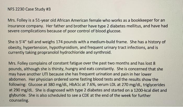 Solved NFS 2230 Case Study #3 Mrs. Folley is a 51-year old | Chegg.com