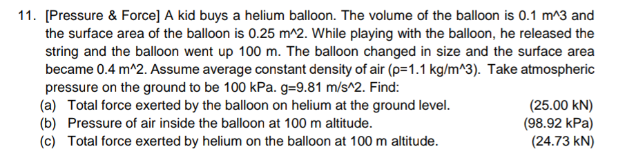 Solved [Pressure & Force] ﻿A kid buys a helium balloon. The | Chegg.com