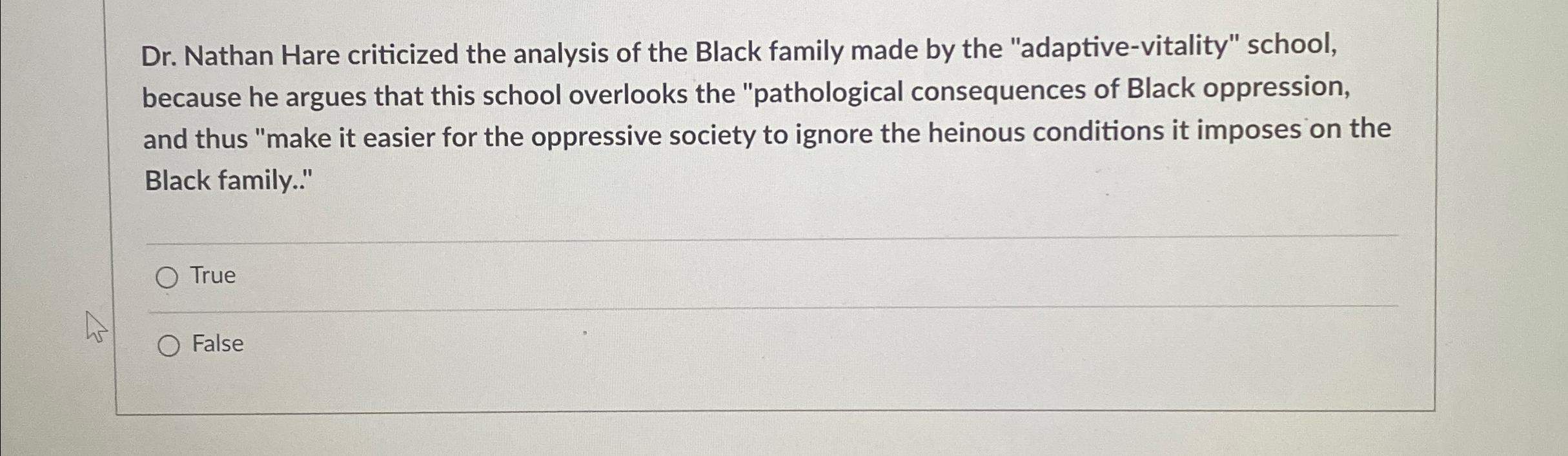 Solved Dr. ﻿Nathan Hare criticized the analysis of the Black | Chegg.com