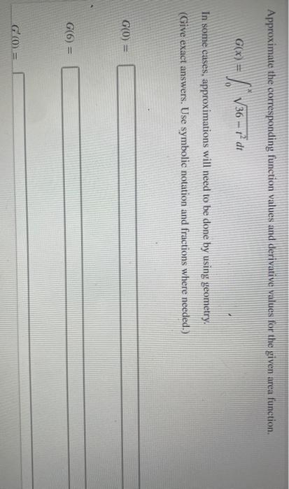 Solved Approximate the corresponding function values and | Chegg.com