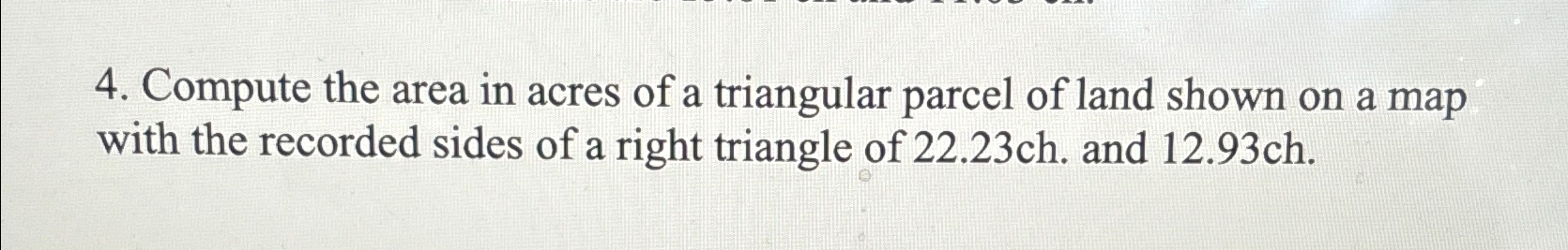 Solved Compute the area in acres of a triangular parcel of | Chegg.com