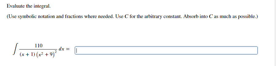 Solved Evaluate the integral.(Use symbolic notation and | Chegg.com