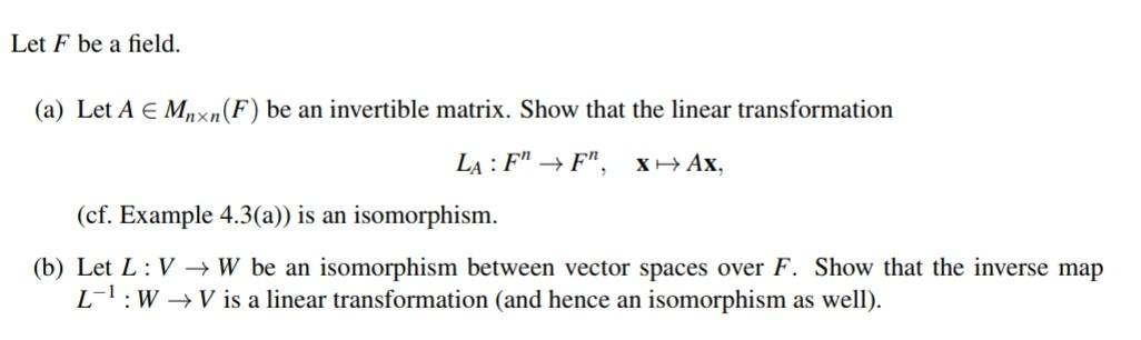 Solved LA:Fn→Fn,x↦Ax, (cf. Example 4.3(a)) is an | Chegg.com
