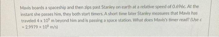 Solved Mavis boards a spaceship and then zips past Stanley | Chegg.com