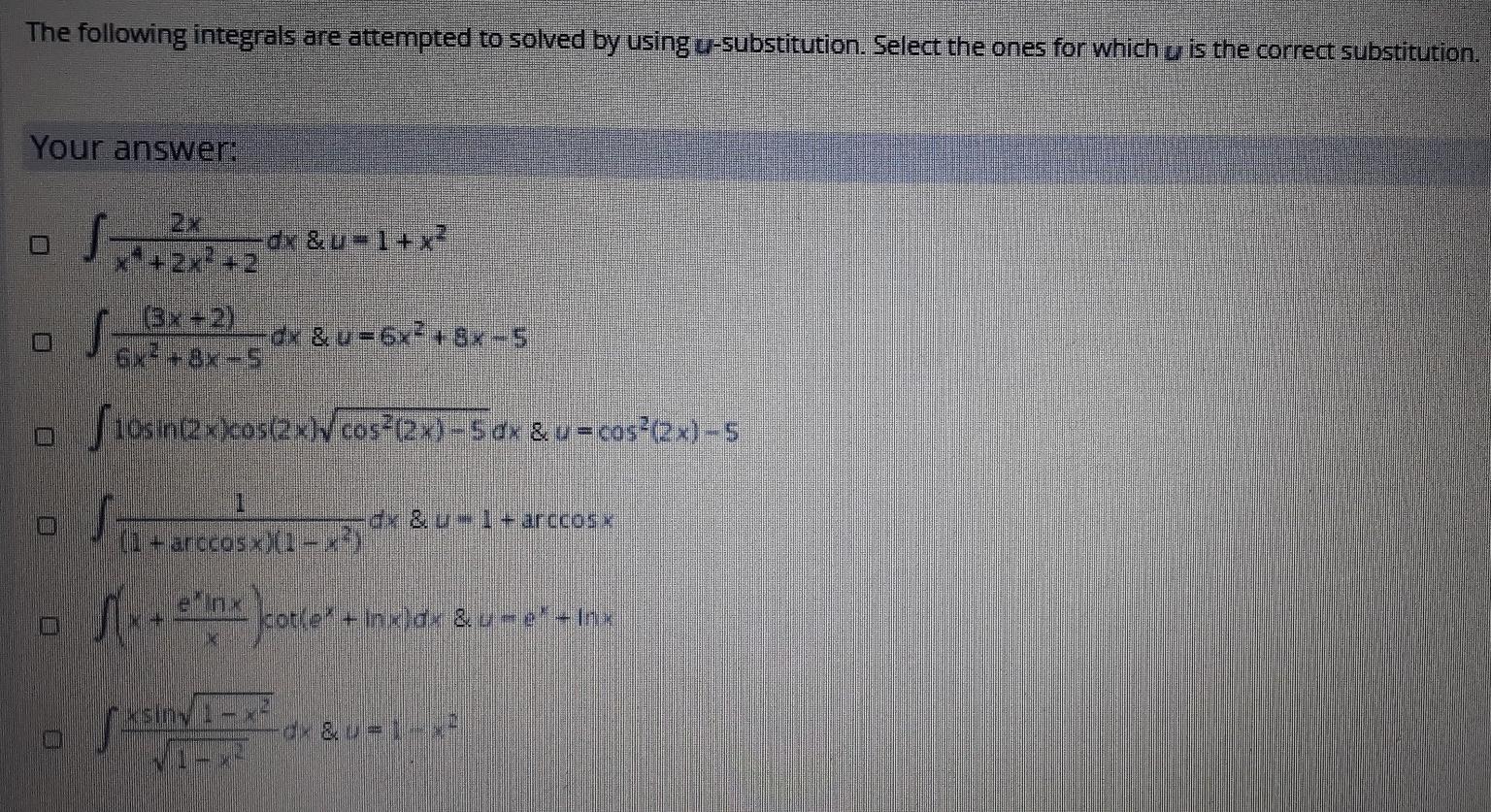Solved The following integrals are attempted to solved by | Chegg.com