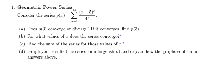 Solved Geometric Power Series ?(()1)Consider the series | Chegg.com