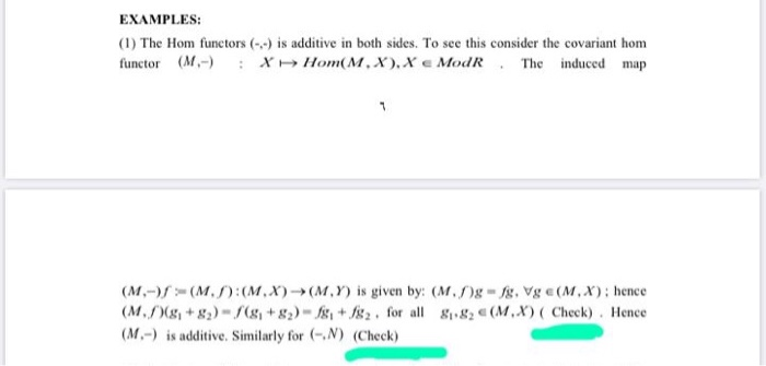 Solved EXAMPLES: (1) The Hom functors (-.-) is additive in | Chegg.com