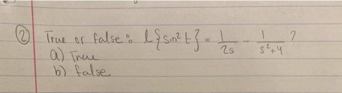 Solved l{sin2t}=2s1−s2+41? | Chegg.com