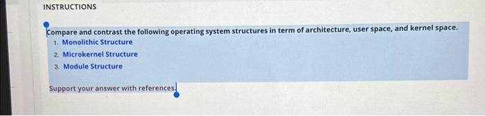Solved Compare and contrast the following operating system | Chegg.com