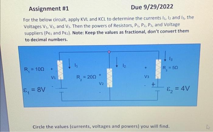 Solved For the below circuit, apply KVL and KCL to determine | Chegg.com