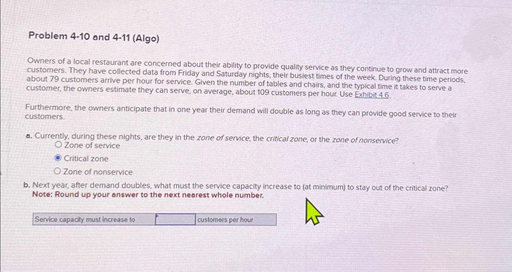 Solved Problem 4-10 ﻿and 4-11 (Algo)Owners of a local | Chegg.com