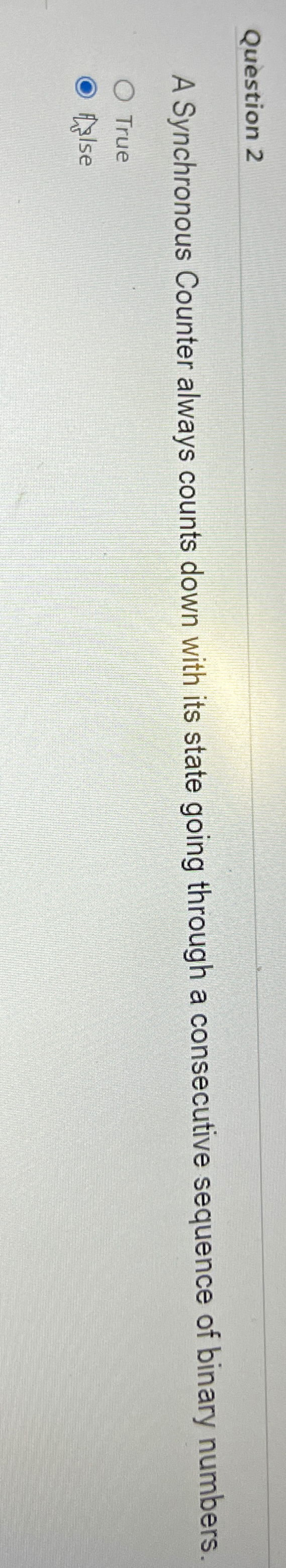 Solved Question 2A Synchronous Counter always counts down | Chegg.com