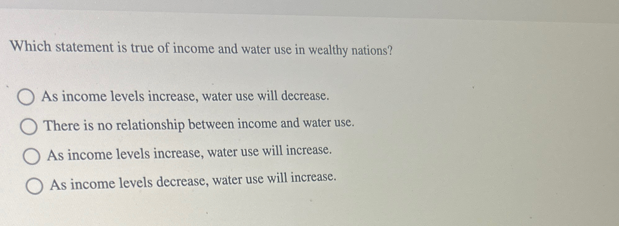 Solved Which statement is true of income and water use in | Chegg.com