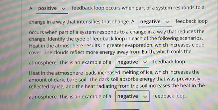 Solved feedback loop occurs when part of a system responds | Chegg.com