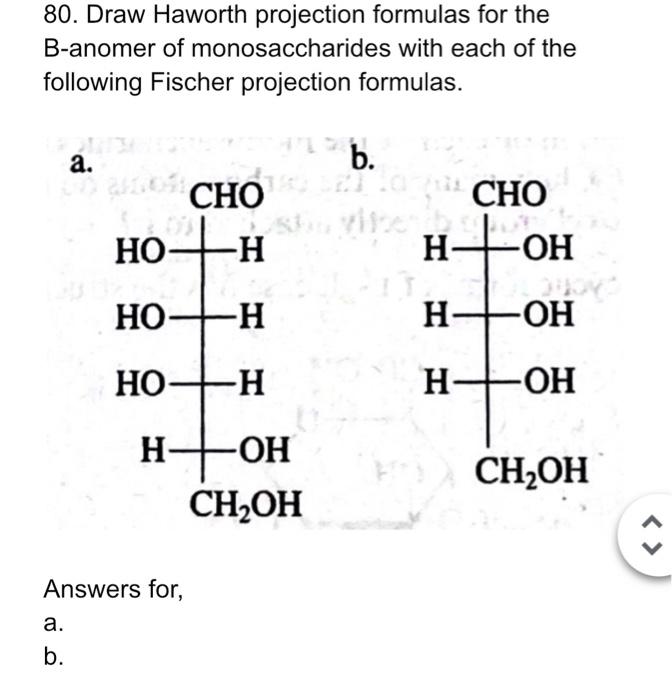 Solved 80. Draw Haworth projection formulas for the B-anomer | Chegg.com