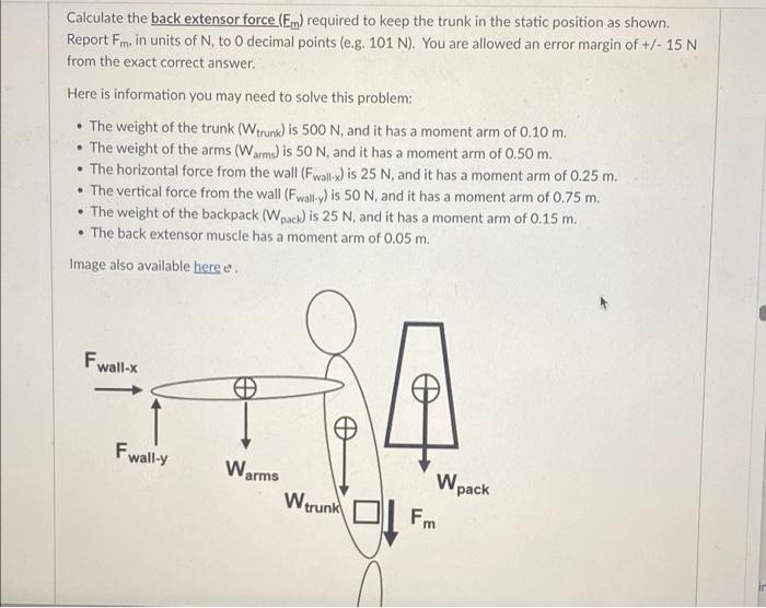 Solved Calculate the back extensor force (Em) required to | Chegg.com