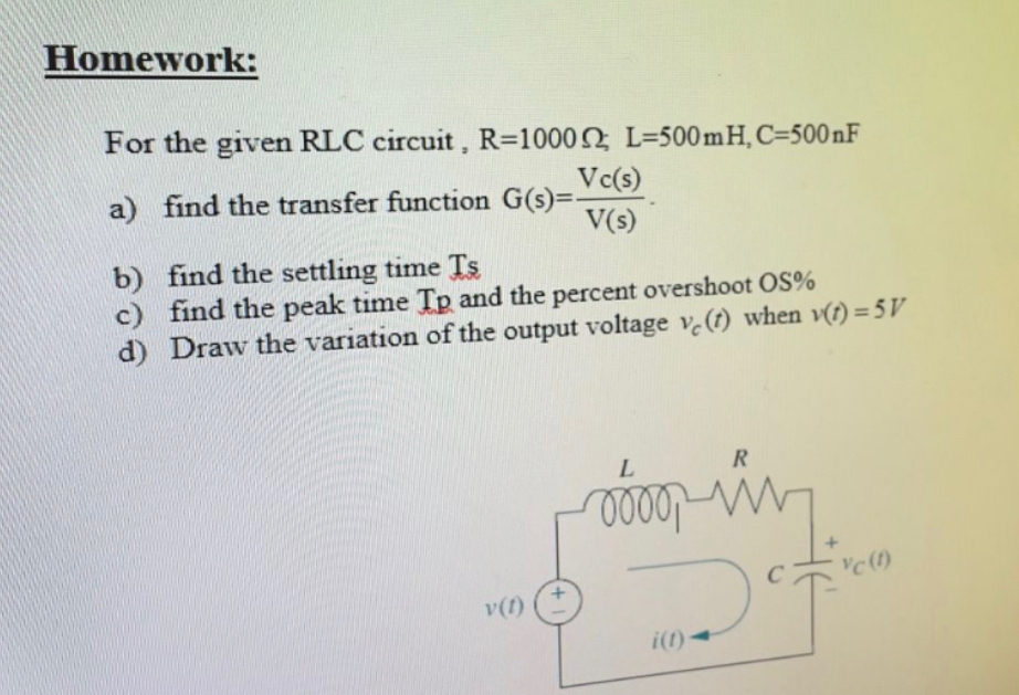 Solved Homework:For the given RLC circuit, | Chegg.com