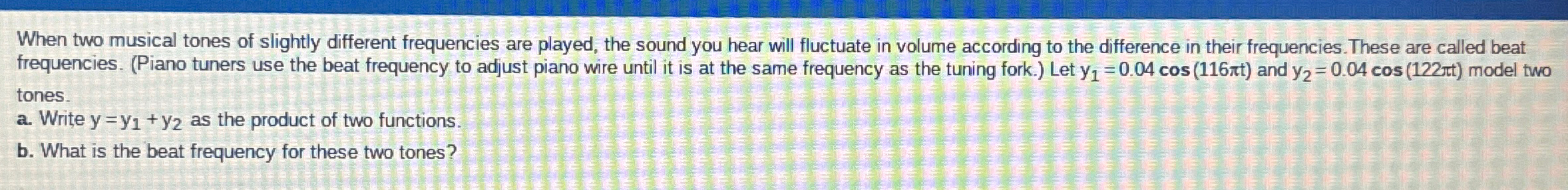 Solved When two musical tones of slightly different | Chegg.com